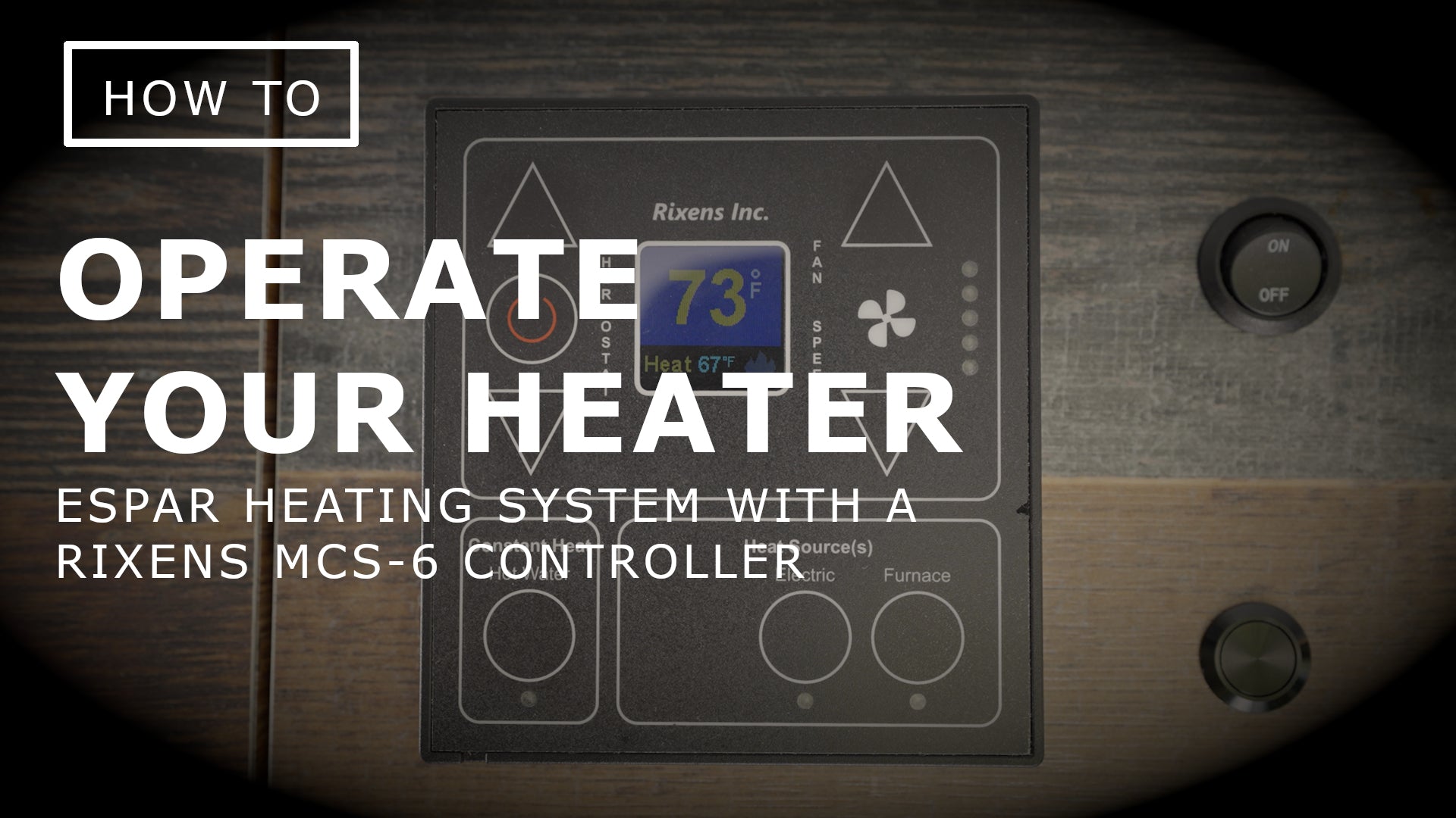 How To: Operate Your Heater — Espar Heating System with a Rixens MCS-6 ...